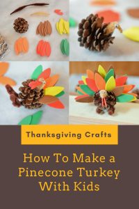 Thanksgiving Crafts for Kids - How to Make A Pinecone Turkey - Mommy's ...